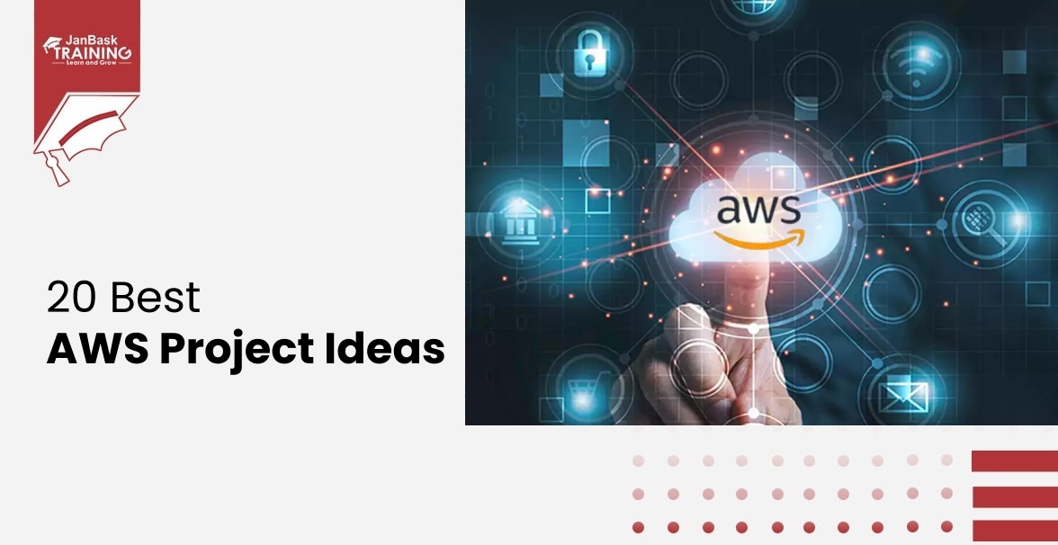 Top 20 AWS Project Ideas for Beginners & Professionals Top 20 AWS Project Ideas for Beginners & Professionals